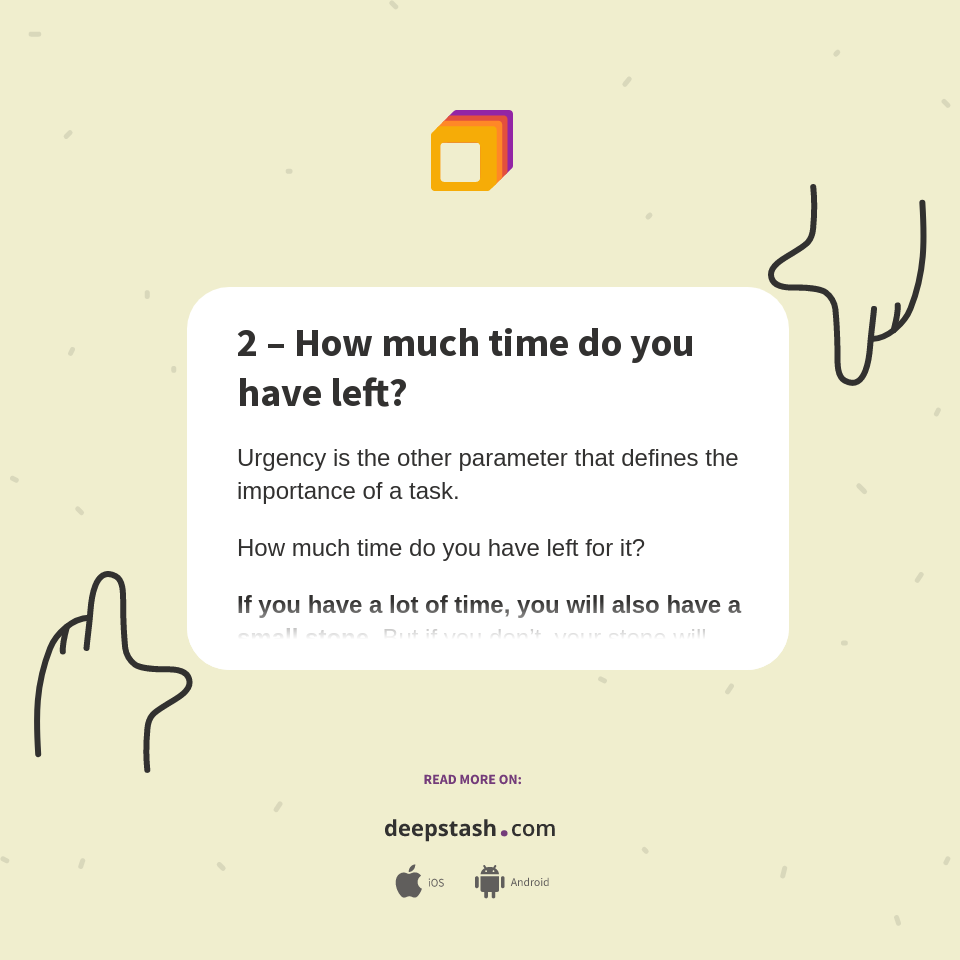 2 – How much time do you have left? - Deepstash