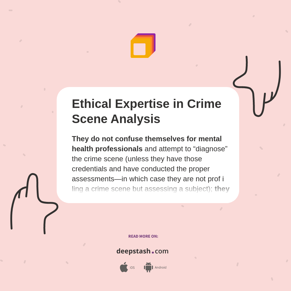 Ethical Expertise in Crime Scene Analysis - Deepstash