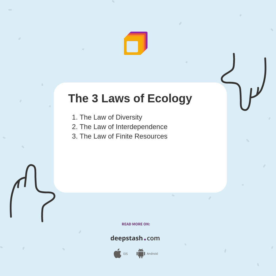 The 3 Laws of Ecology - Deepstash