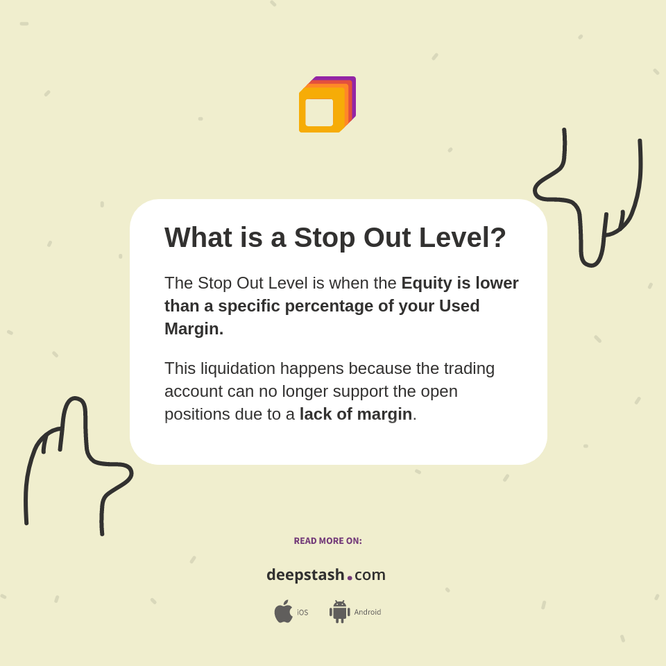 What is a Stop Out Level? - Deepstash