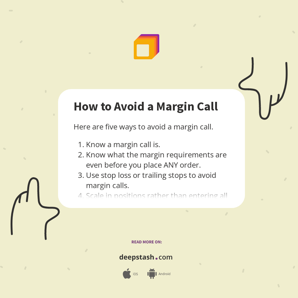 How to Avoid a Margin Call - Deepstash