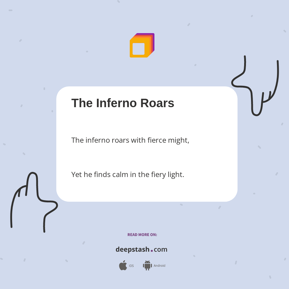The Inferno Roars - Deepstash