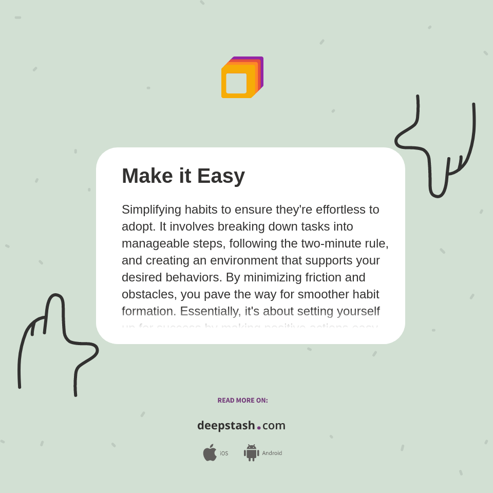 Make it Easy - Deepstash