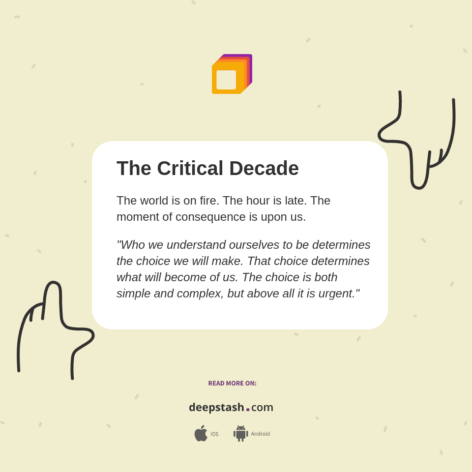 The Critical Decade - Deepstash