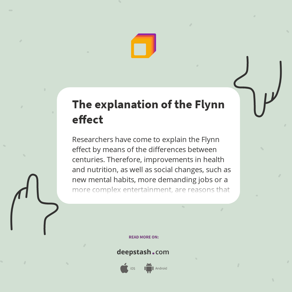 The explanation of the Flynn effect - Deepstash