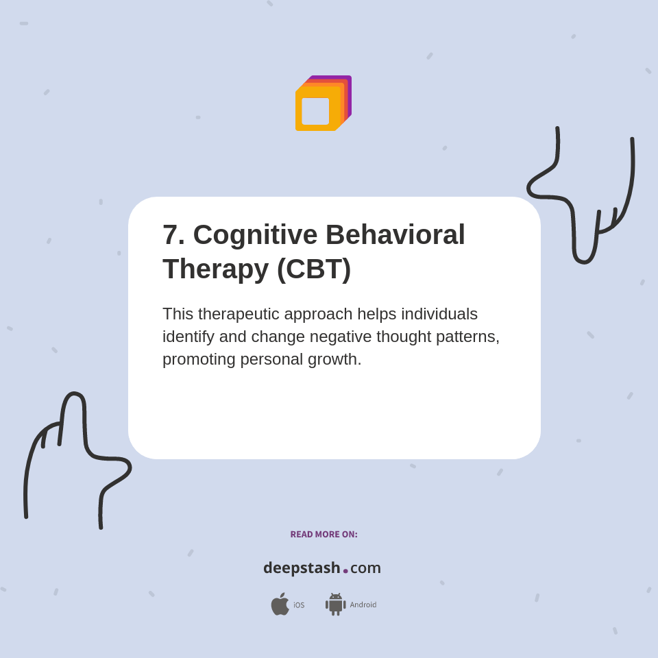 7. Cognitive Behavioral Therapy (CBT) - Deepstash