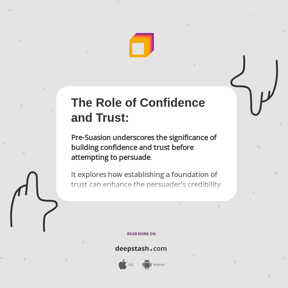 The Role of Confidence and Trust: - Deepstash