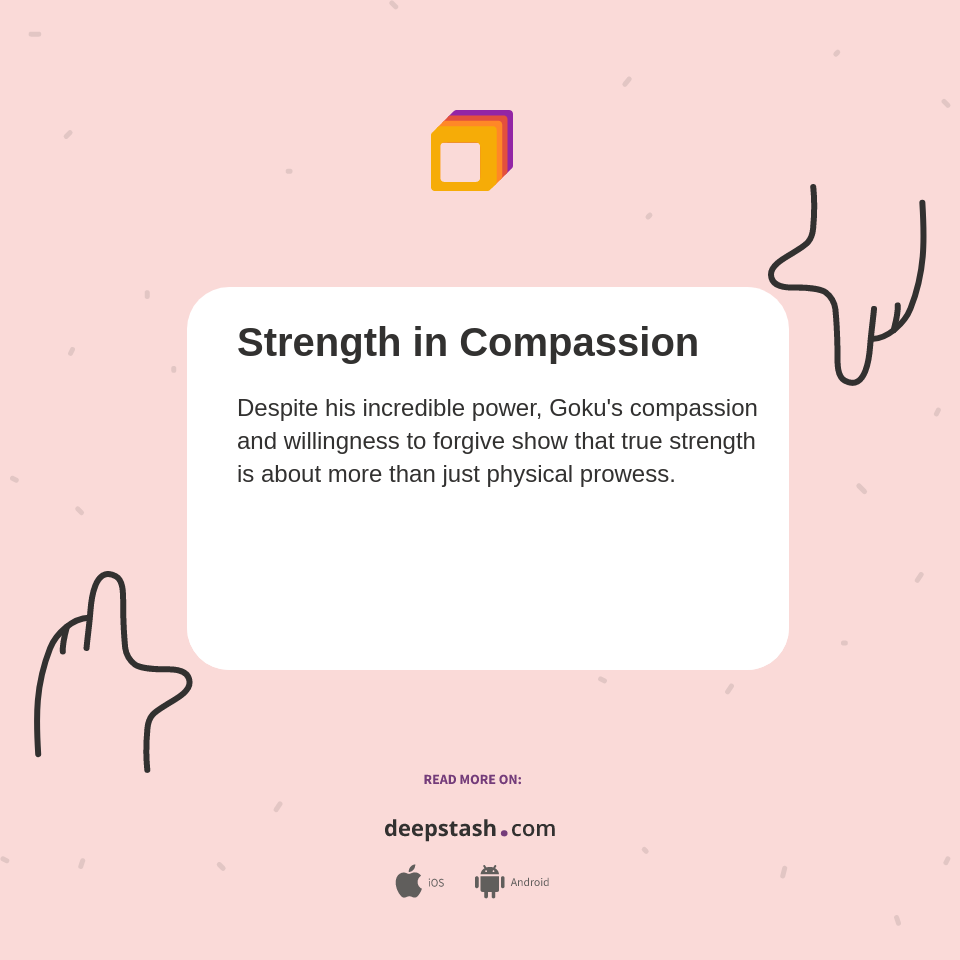 Strength in Compassion - Deepstash