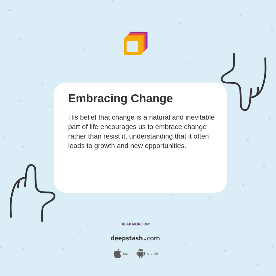 Embracing Change - Deepstash
