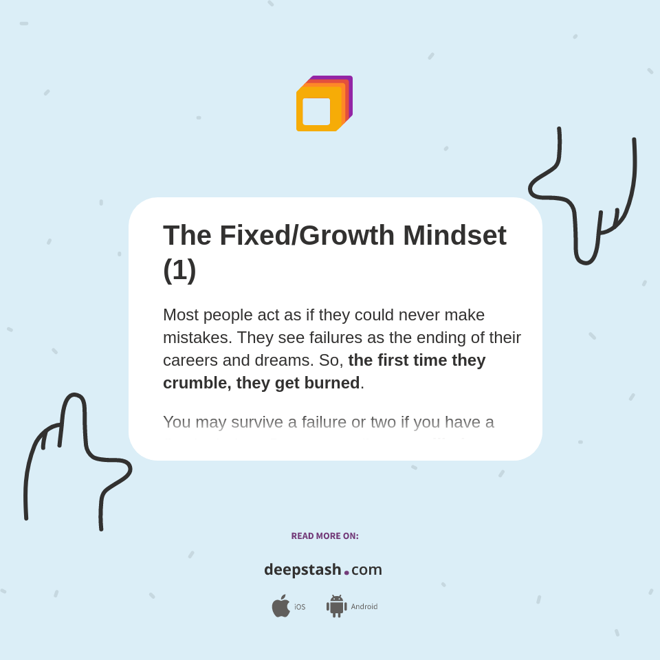 The Fixed/Growth Mindset (1) - Deepstash