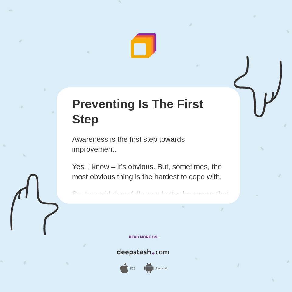 Preventing Is The First Step - Deepstash
