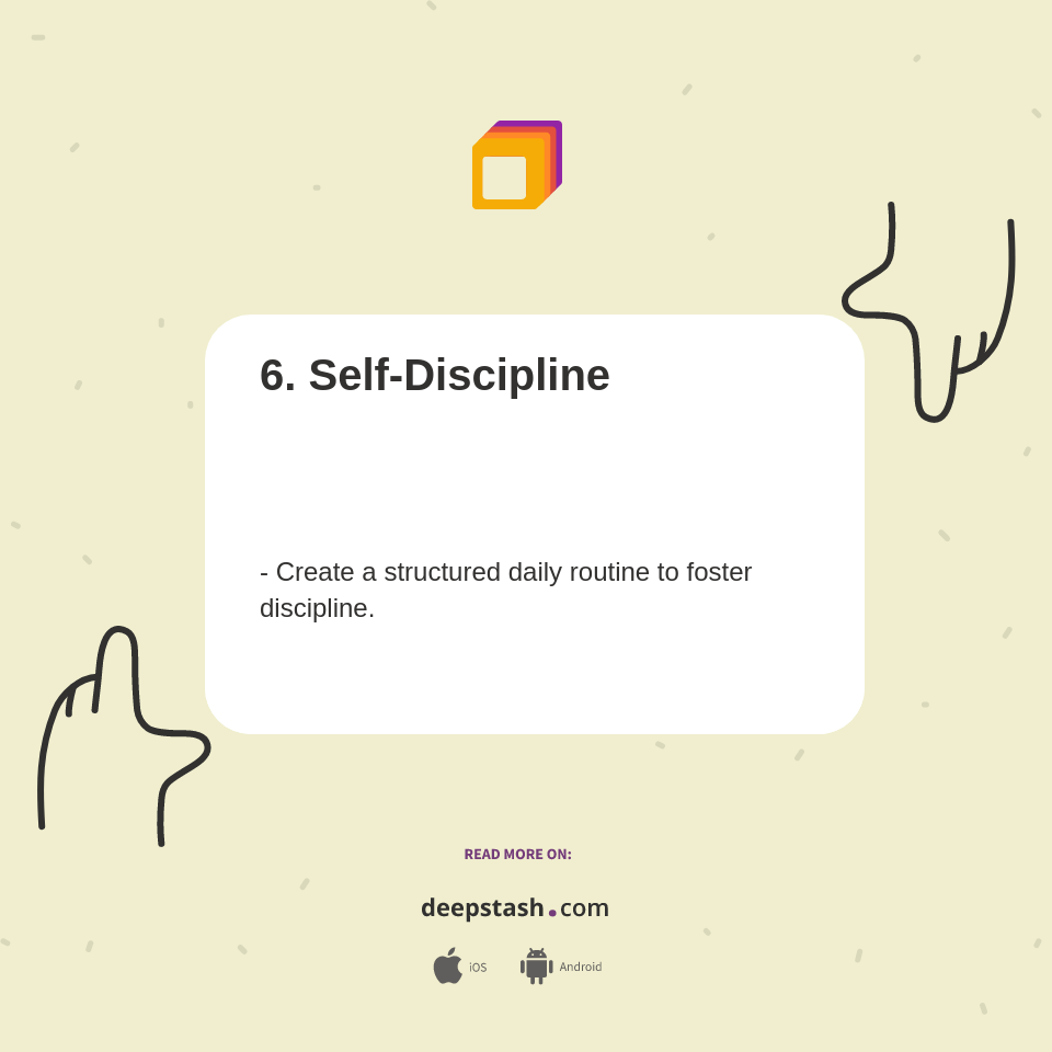 6. Self-Discipline - Deepstash