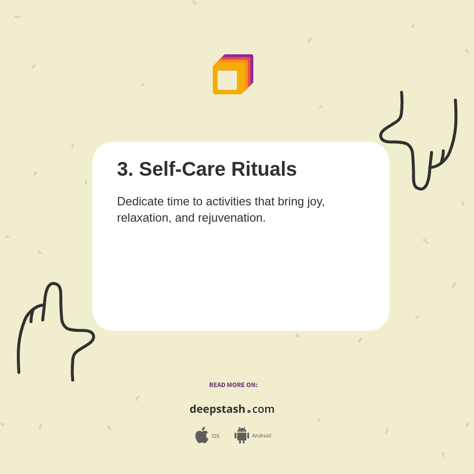 3. Self-Care Rituals - Deepstash