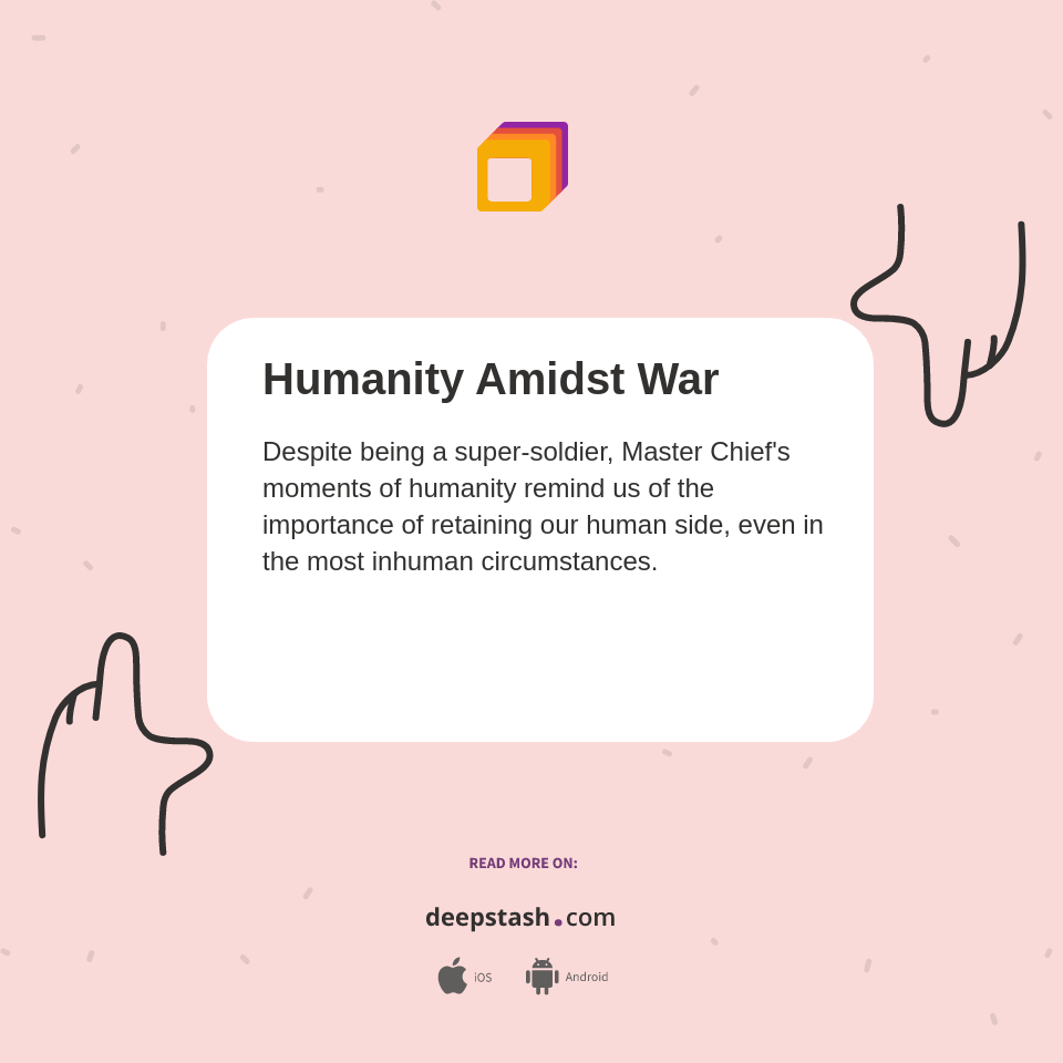 Humanity Amidst War - Deepstash