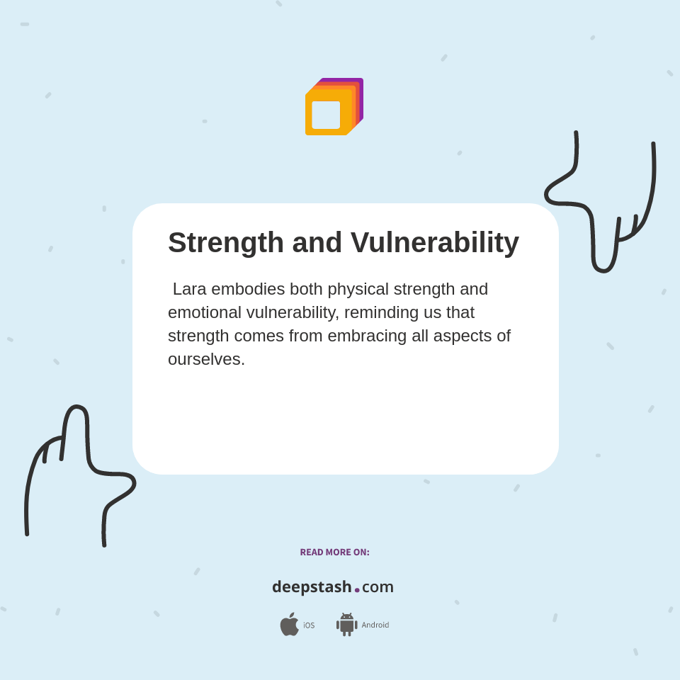 Strength and Vulnerability - Deepstash