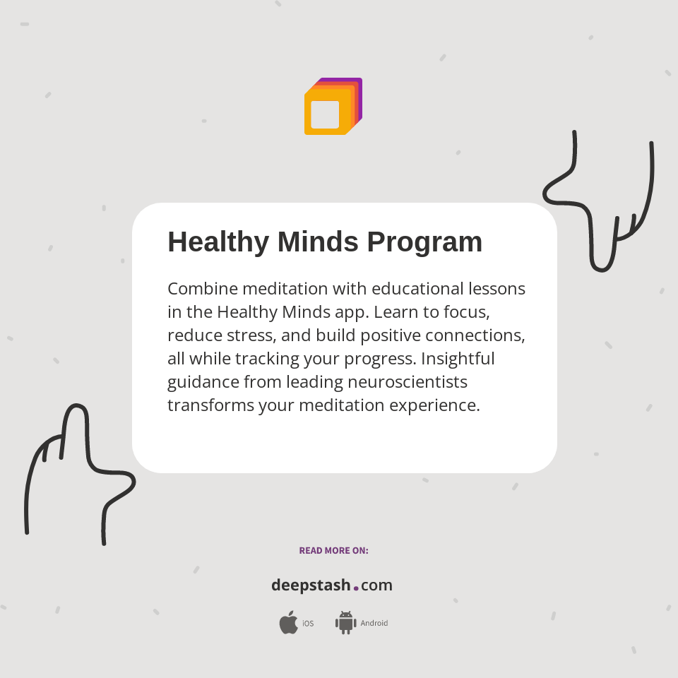 Healthy Minds Program - Deepstash