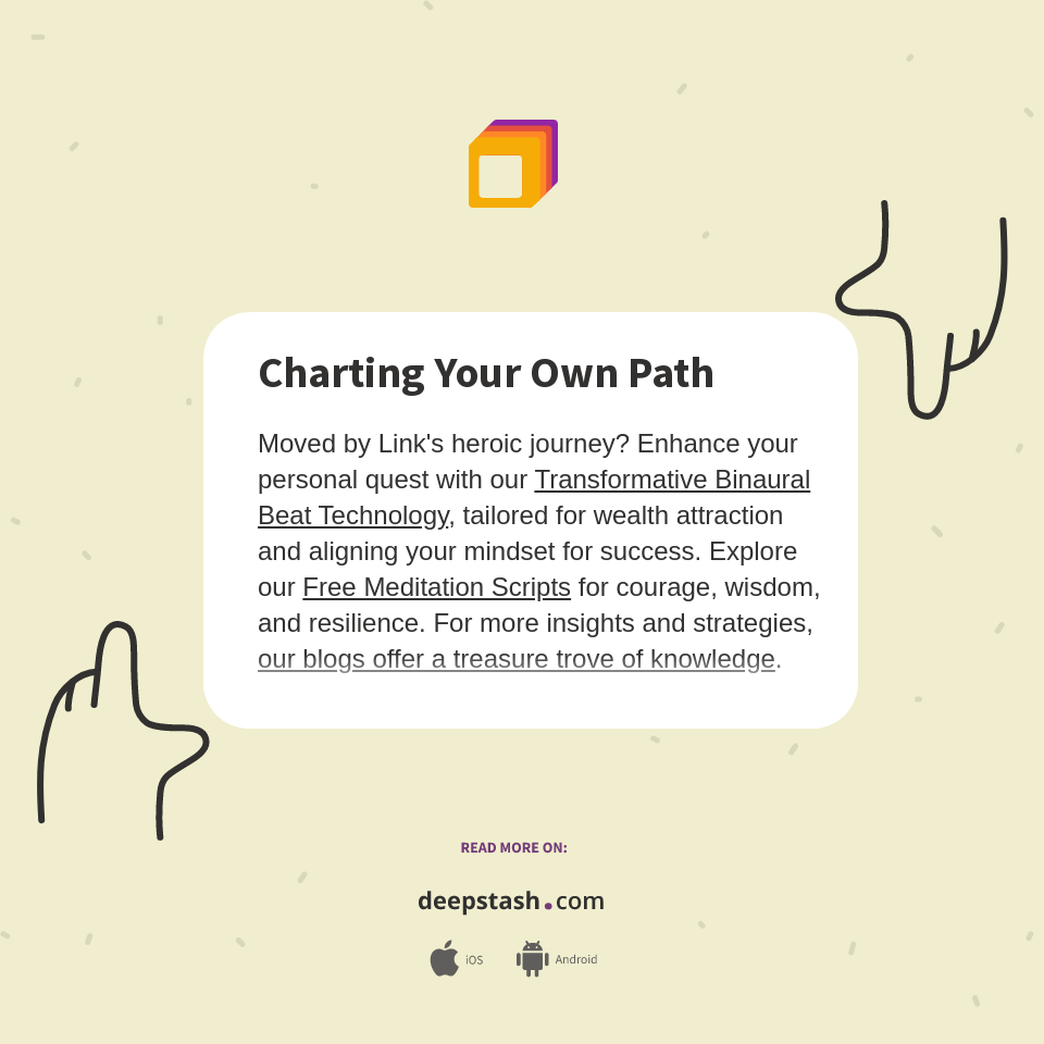 Charting Your Own Path - Deepstash