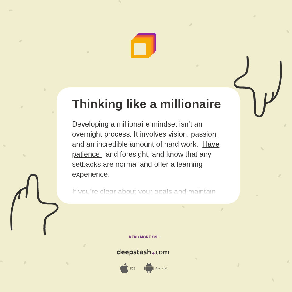 Thinking like a millionaire - Deepstash
