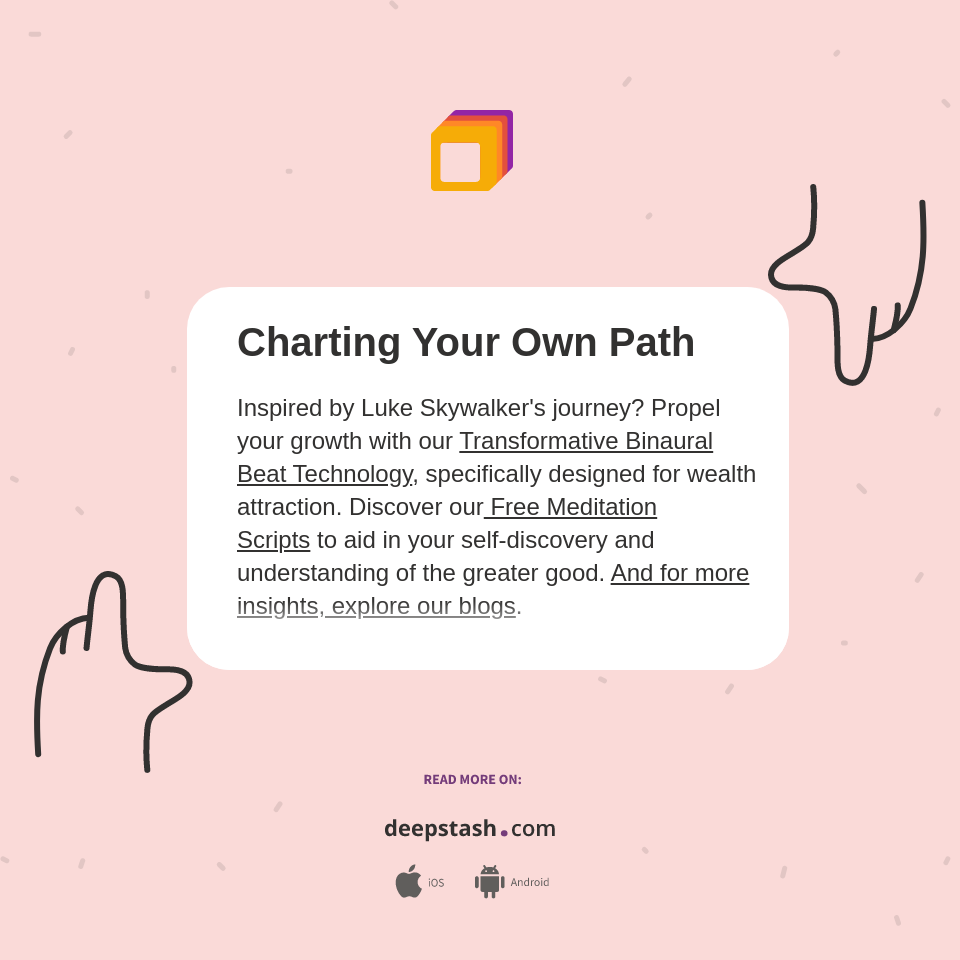 Charting Your Own Path - Deepstash