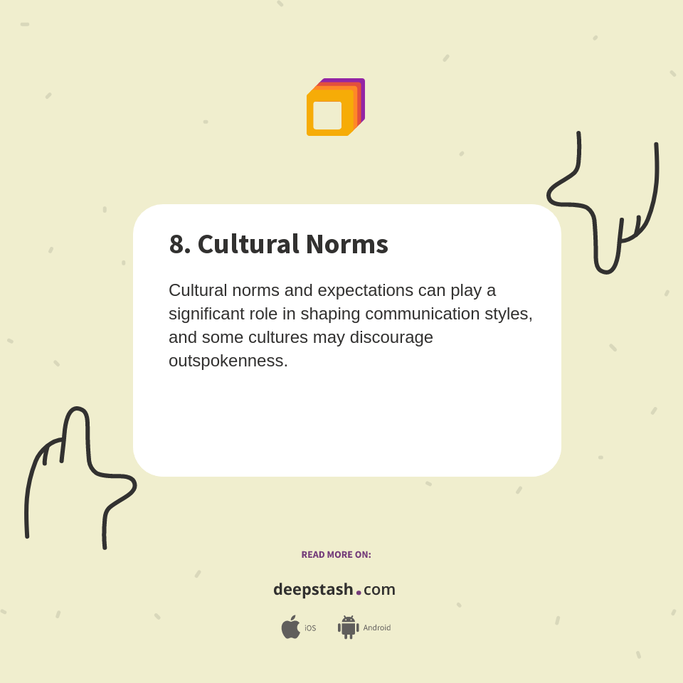 8. Cultural Norms - Deepstash
