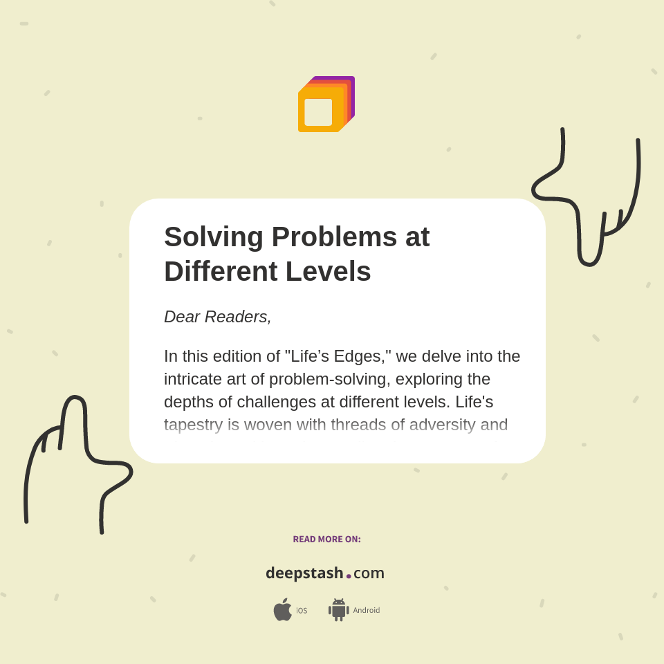 Solving Problems at Different Levels - Deepstash