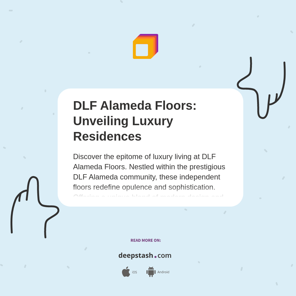 DLF Alameda Floors: Unveiling Luxury Residences - Deepstash