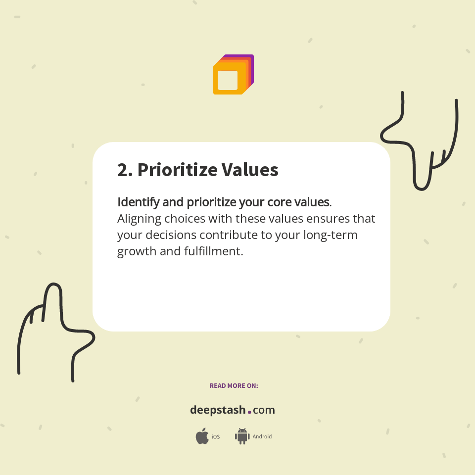 2. Prioritize Values - Deepstash