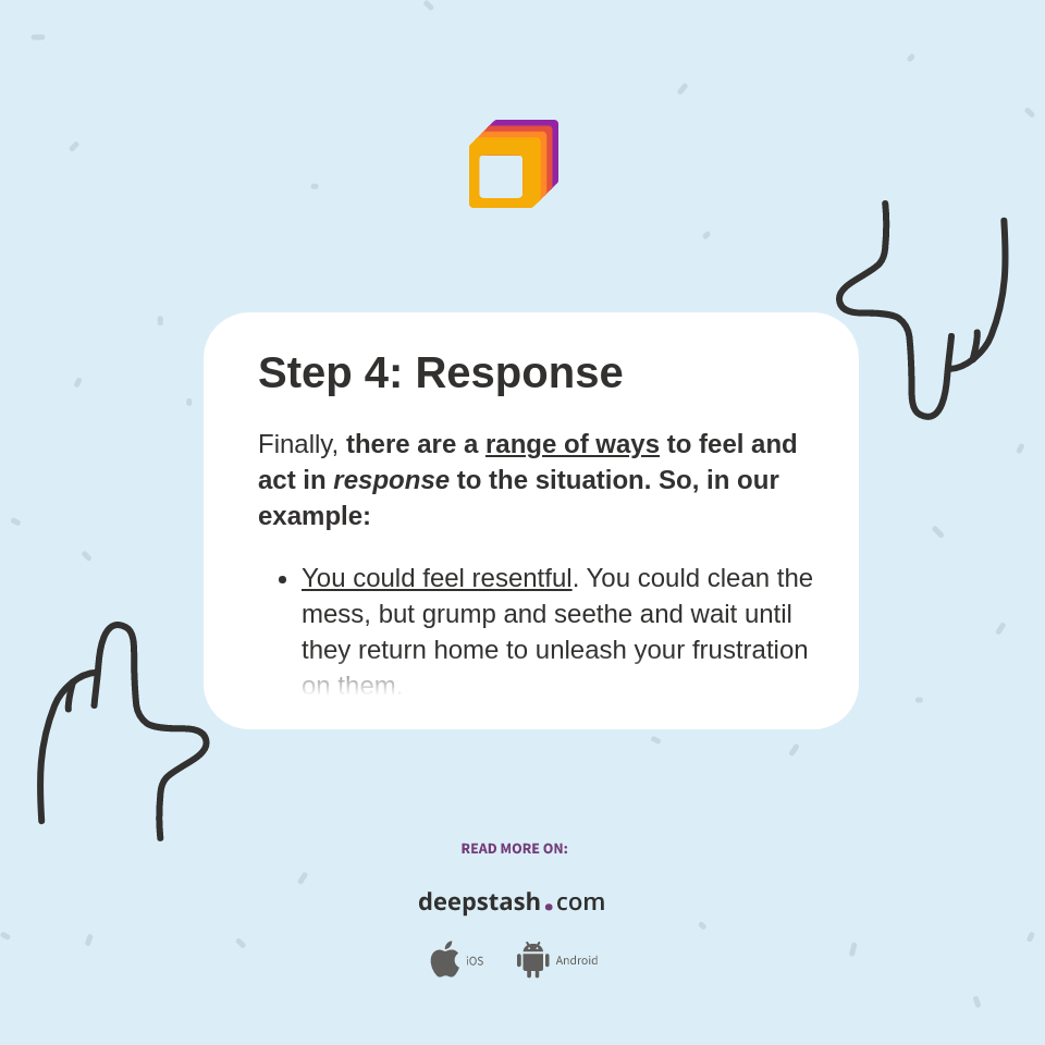Step 4: Response - Deepstash
