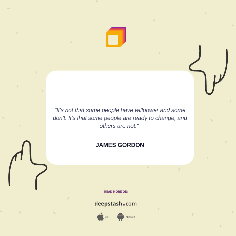 Quote by JAMES GORDON - Deepstash