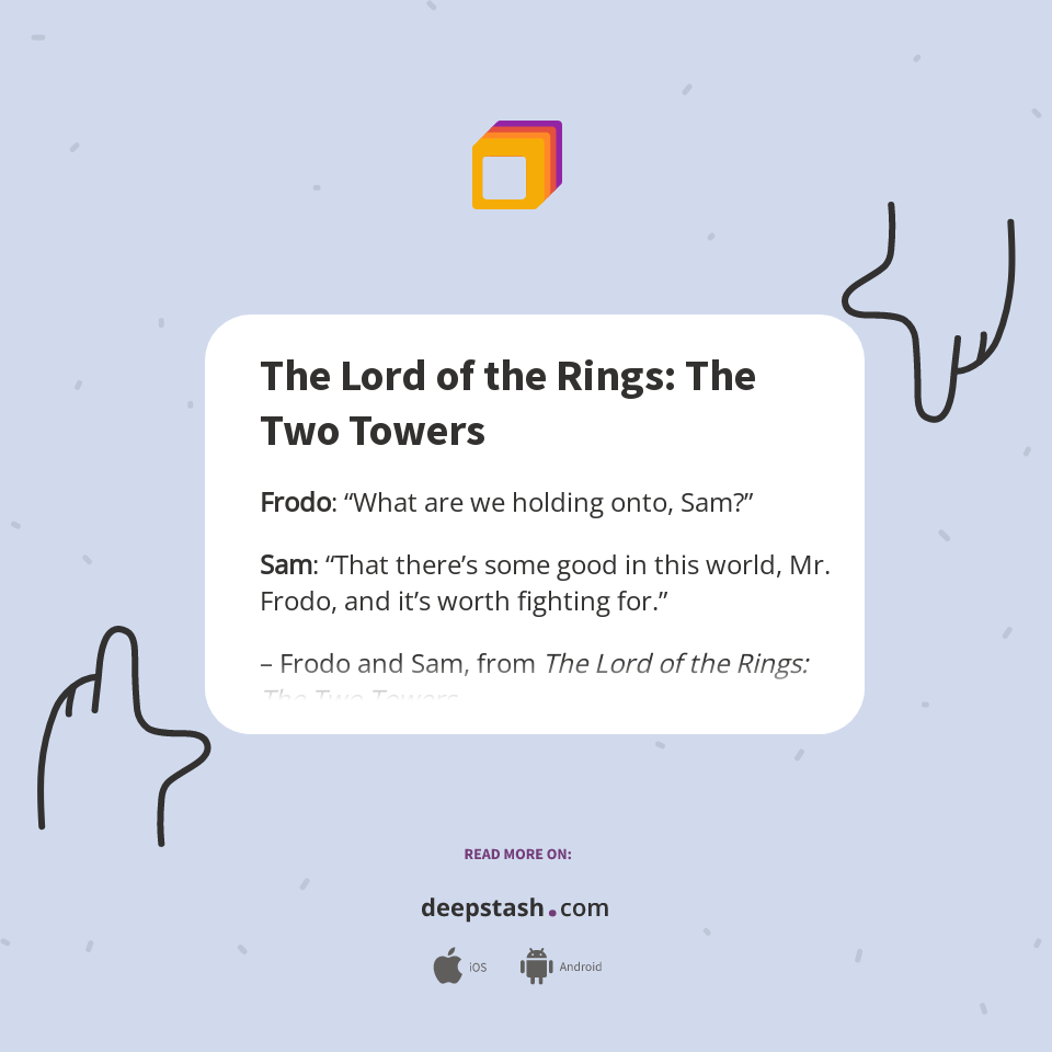 The Lord of the Rings: The Two Towers - Deepstash