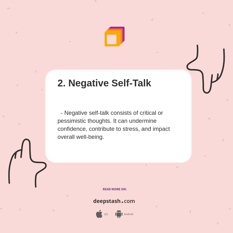 2. Negative Self-Talk - Deepstash