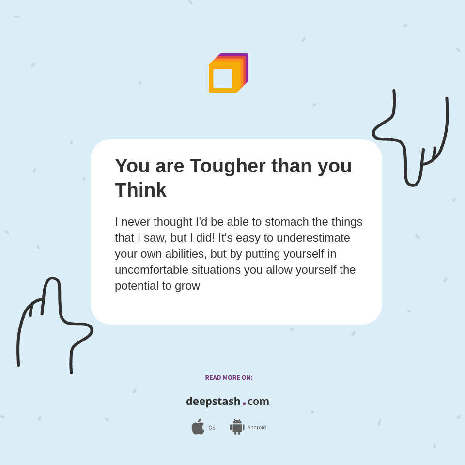 You are Tougher than you Think - Deepstash