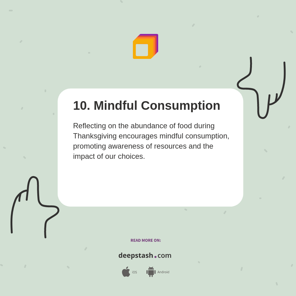 10. Mindful Consumption - Deepstash