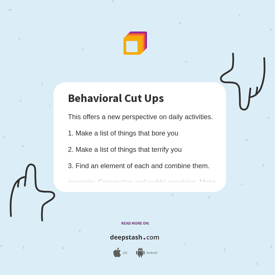 Behavioral Cut Ups - Deepstash