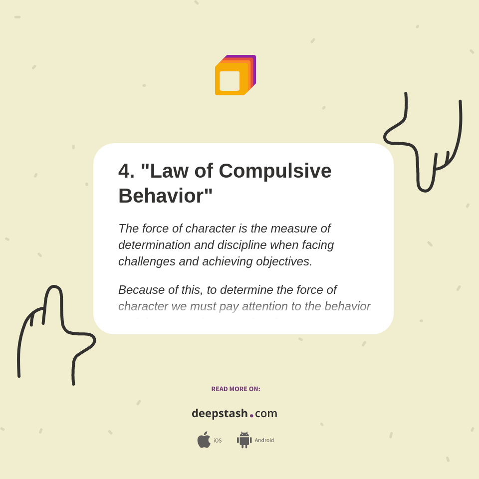 4. "Law of Compulsive Behavior" - Deepstash