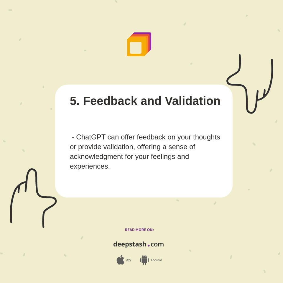 5. Feedback and Validation - Deepstash