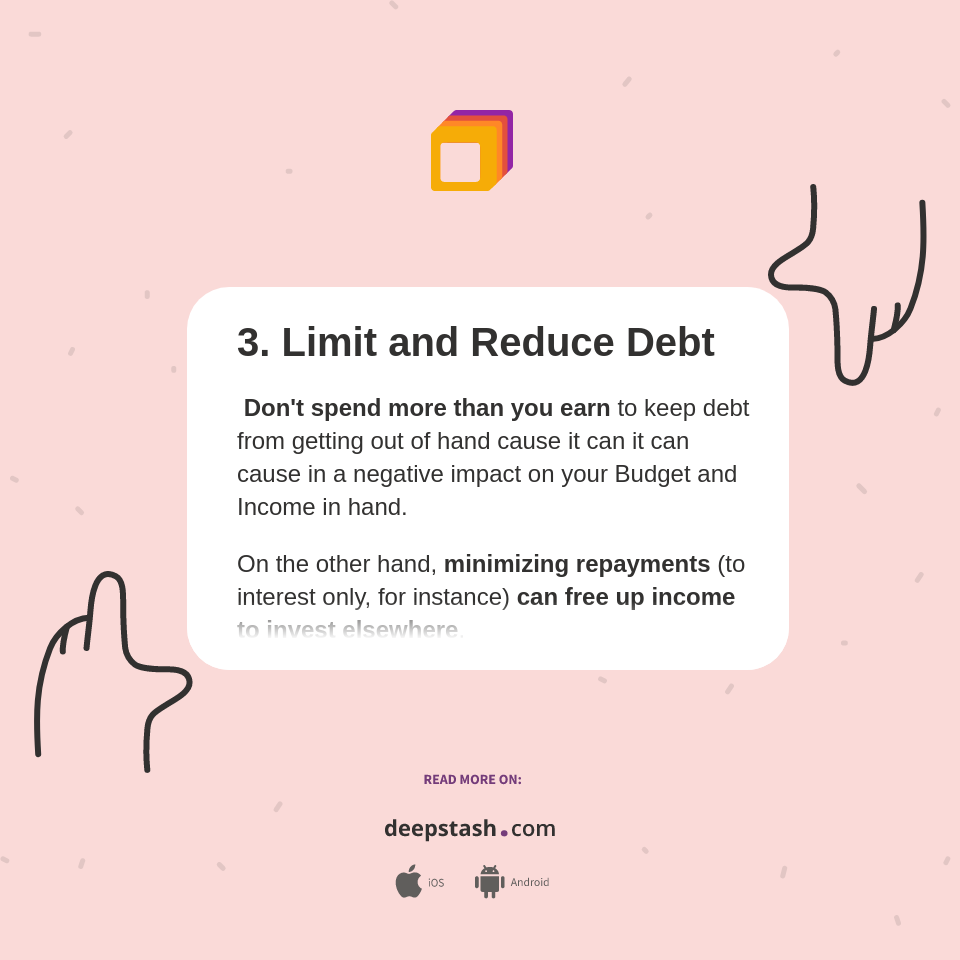 3. Limit and Reduce Debt - Deepstash