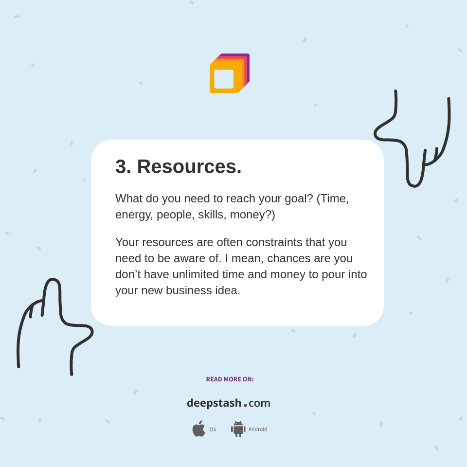 3. Resources. - Deepstash