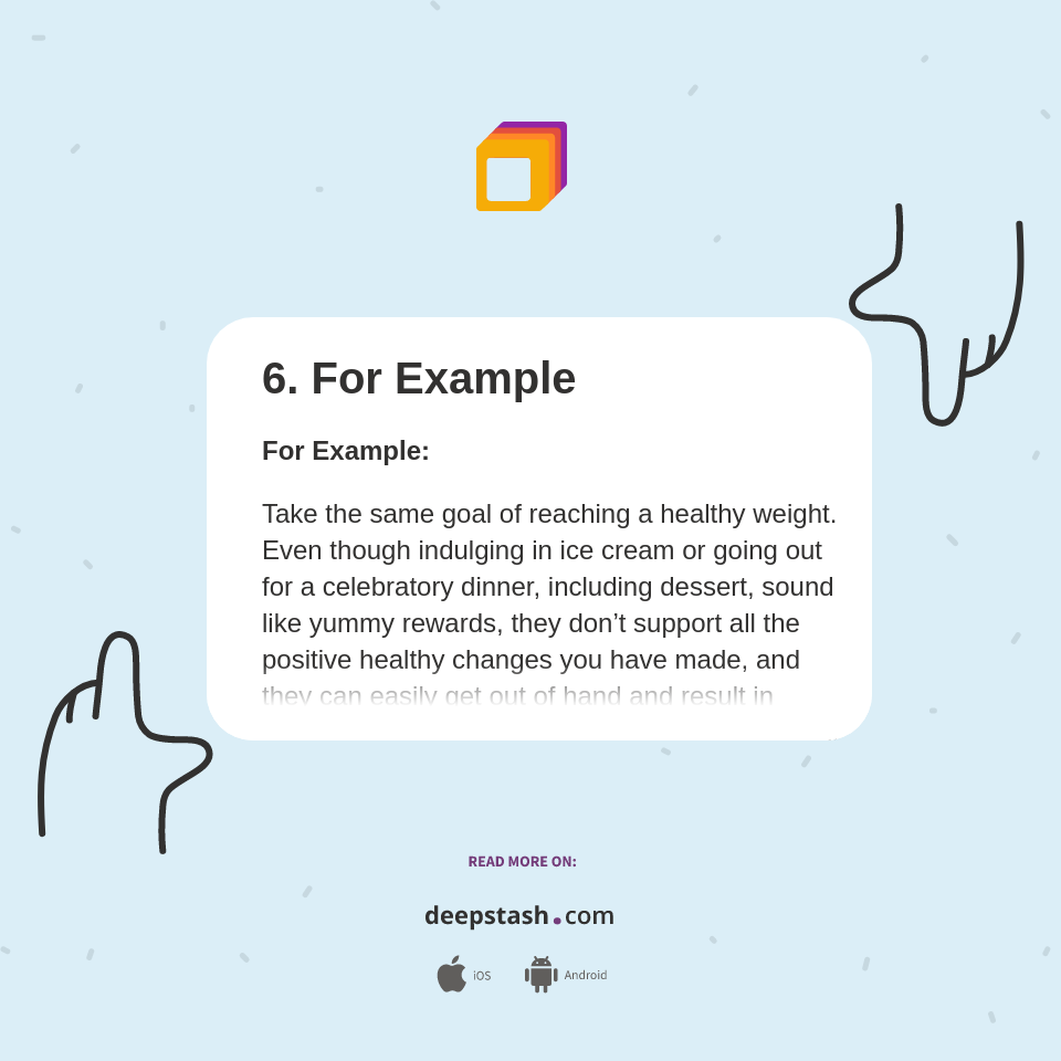6. For Example - Deepstash