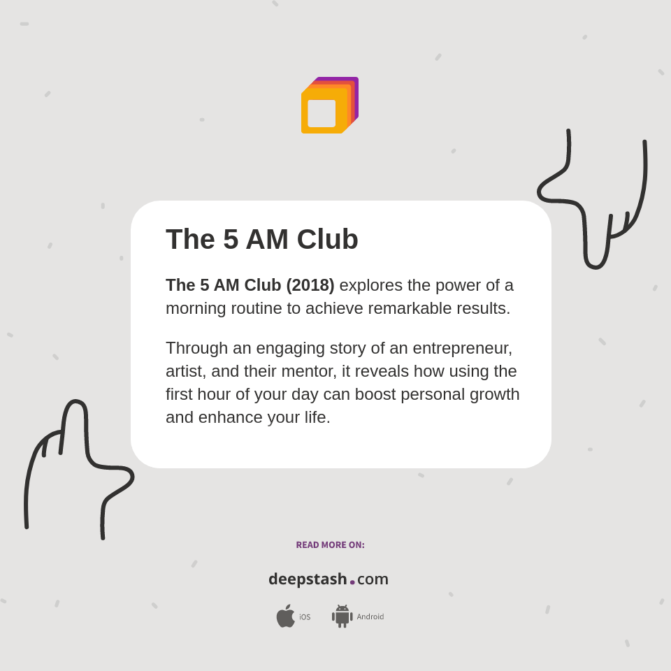 The 5 AM Club - Deepstash