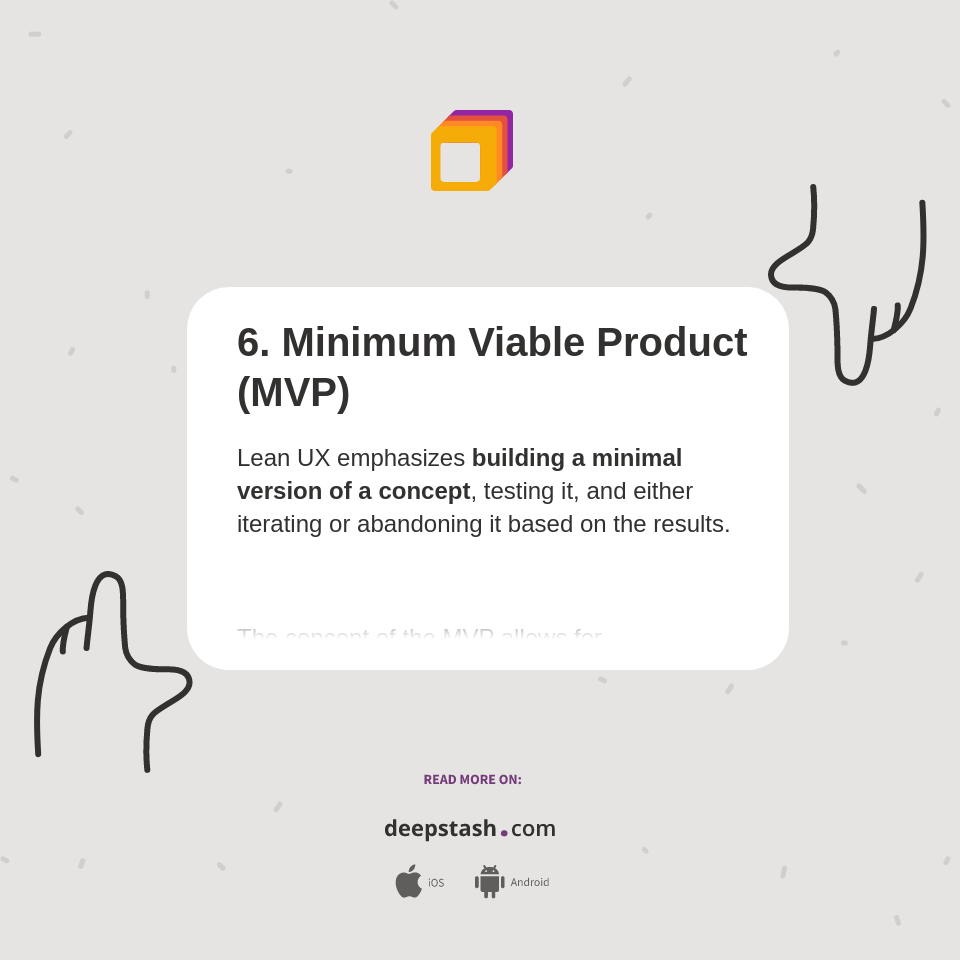 6. Minimum Viable Product (MVP) - Deepstash