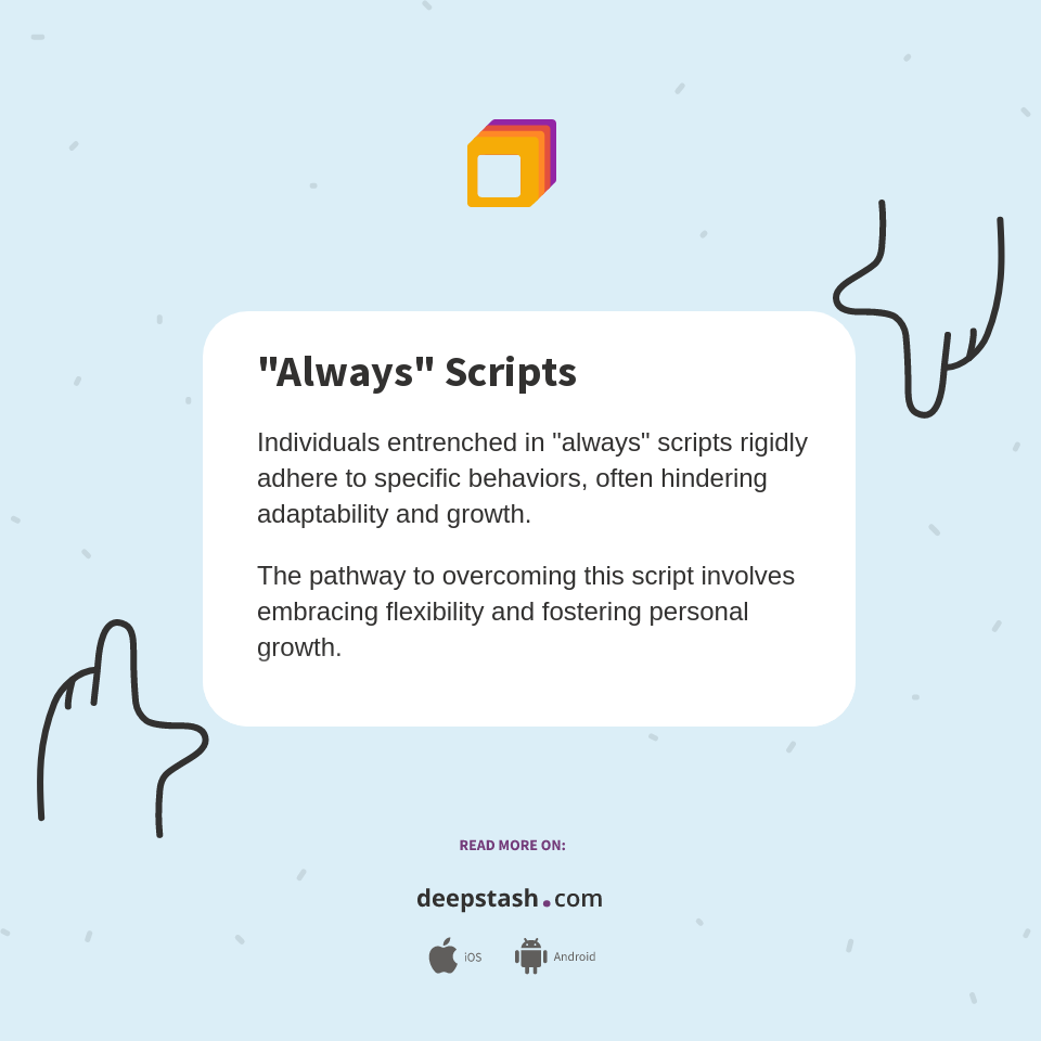"Always" Scripts - Deepstash