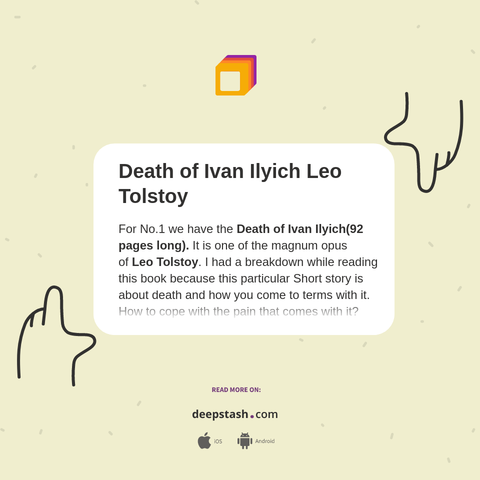 Death of Ivan Ilyich Leo Tolstoy - Deepstash