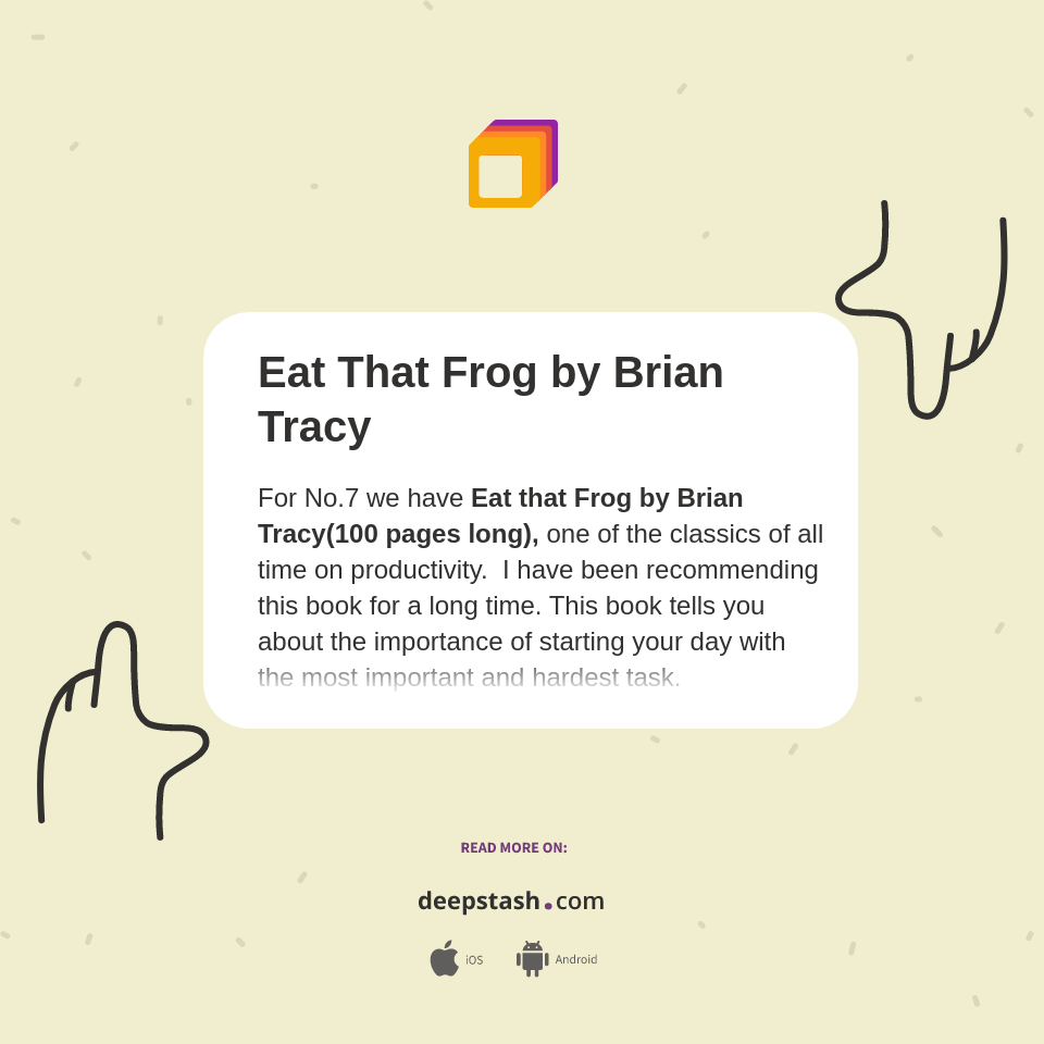 Eat That Frog by Brian Tracy - Deepstash