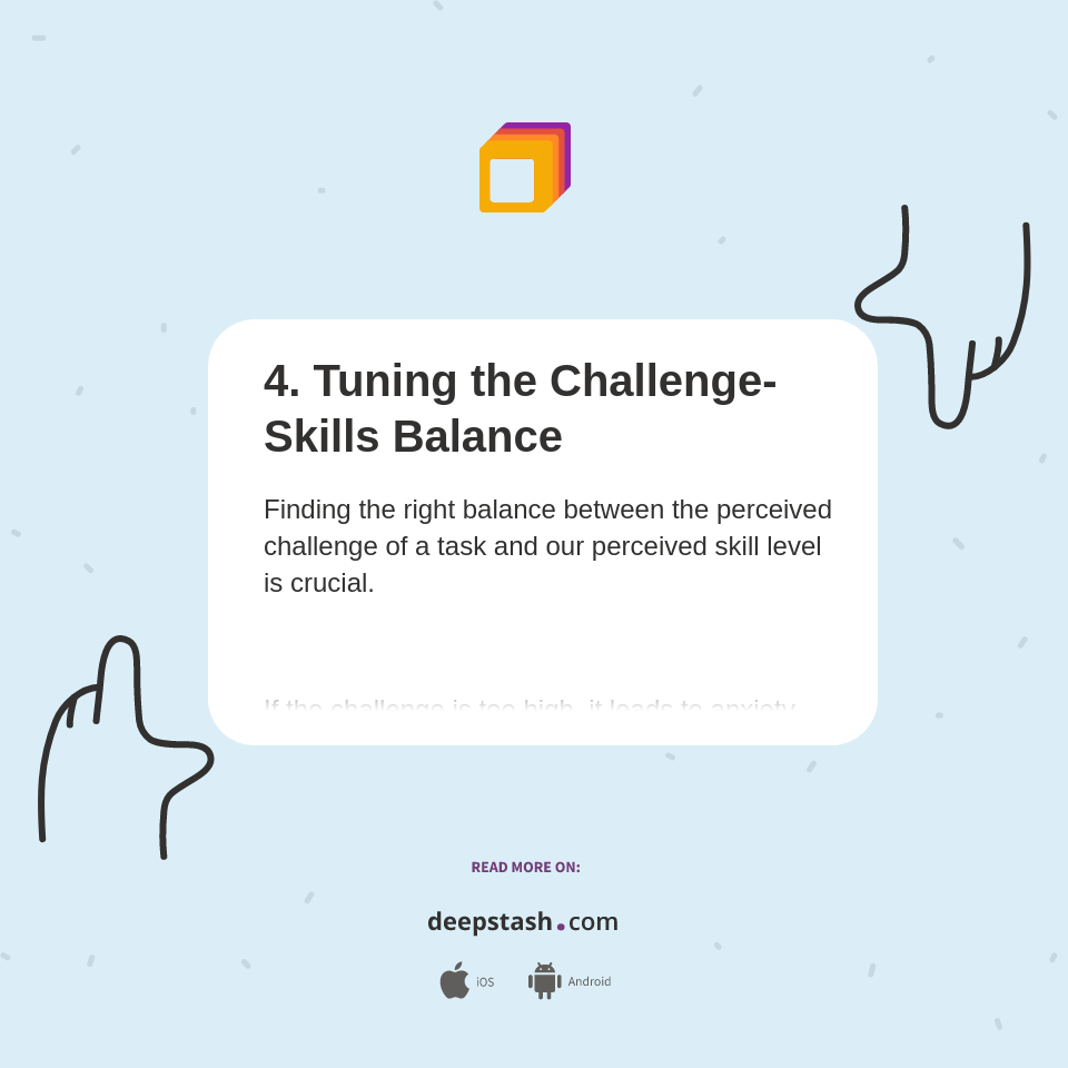 4. Tuning the Challenge-Skills Balance - Deepstash