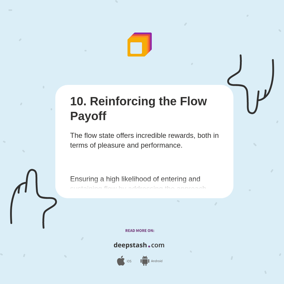 10. Reinforcing the Flow Payoff - Deepstash