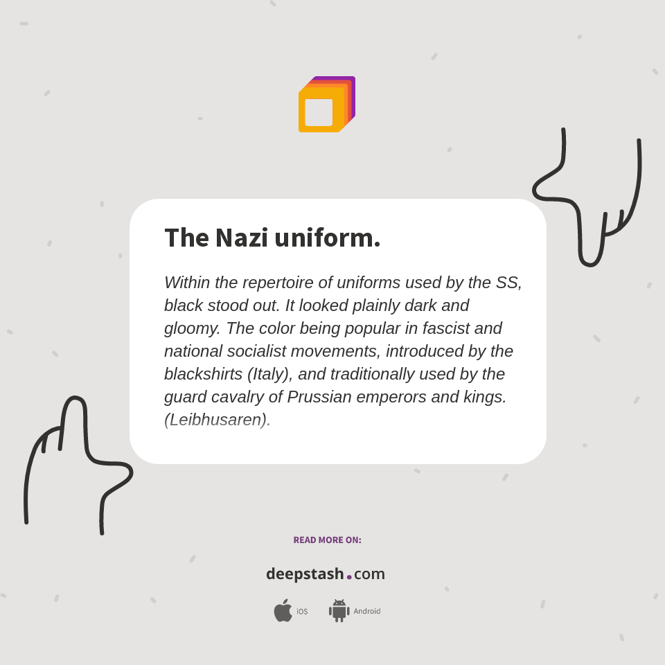 The Nazi uniform. - Deepstash