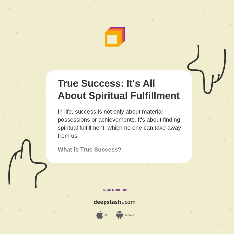 True Success: It's All About Spiritual Fulfillment - Deepstash