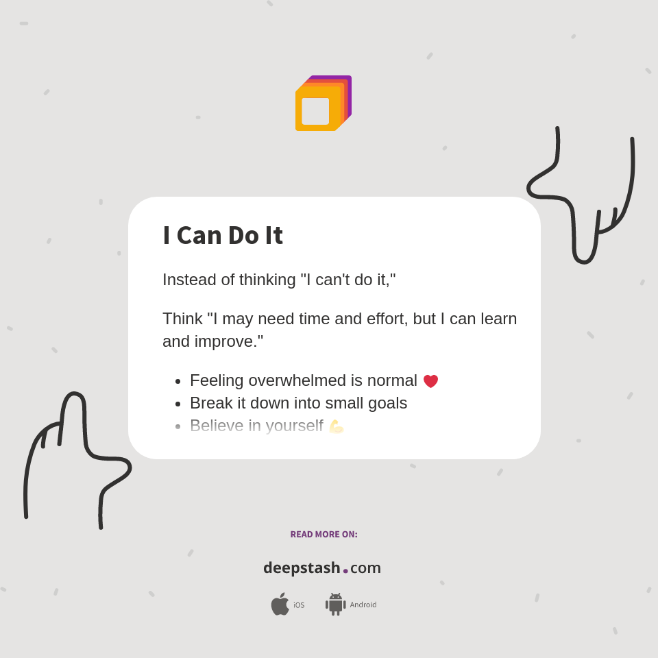 I Can Do It - Deepstash