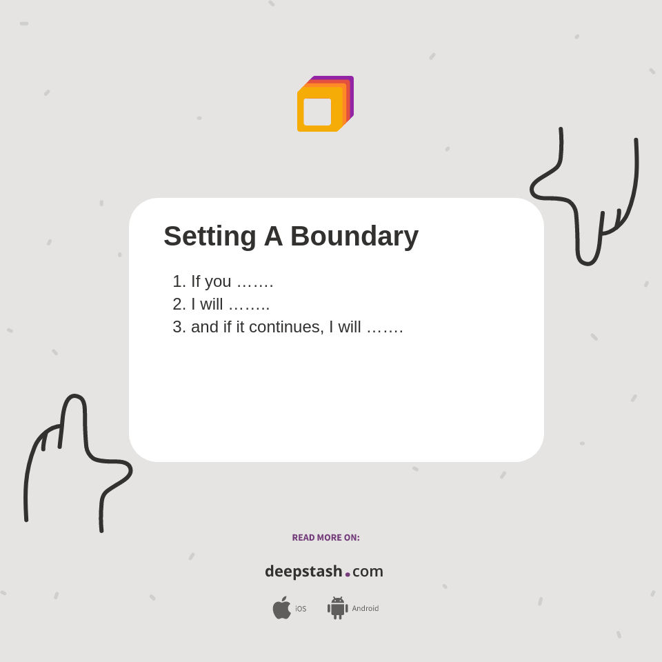 Setting A Boundary - Deepstash